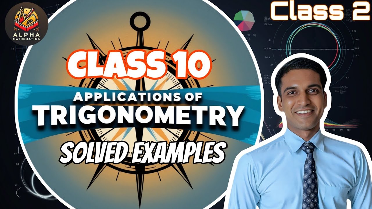 Class 10 | Applications of Trigonometry | Solved Examples | - YouTube
