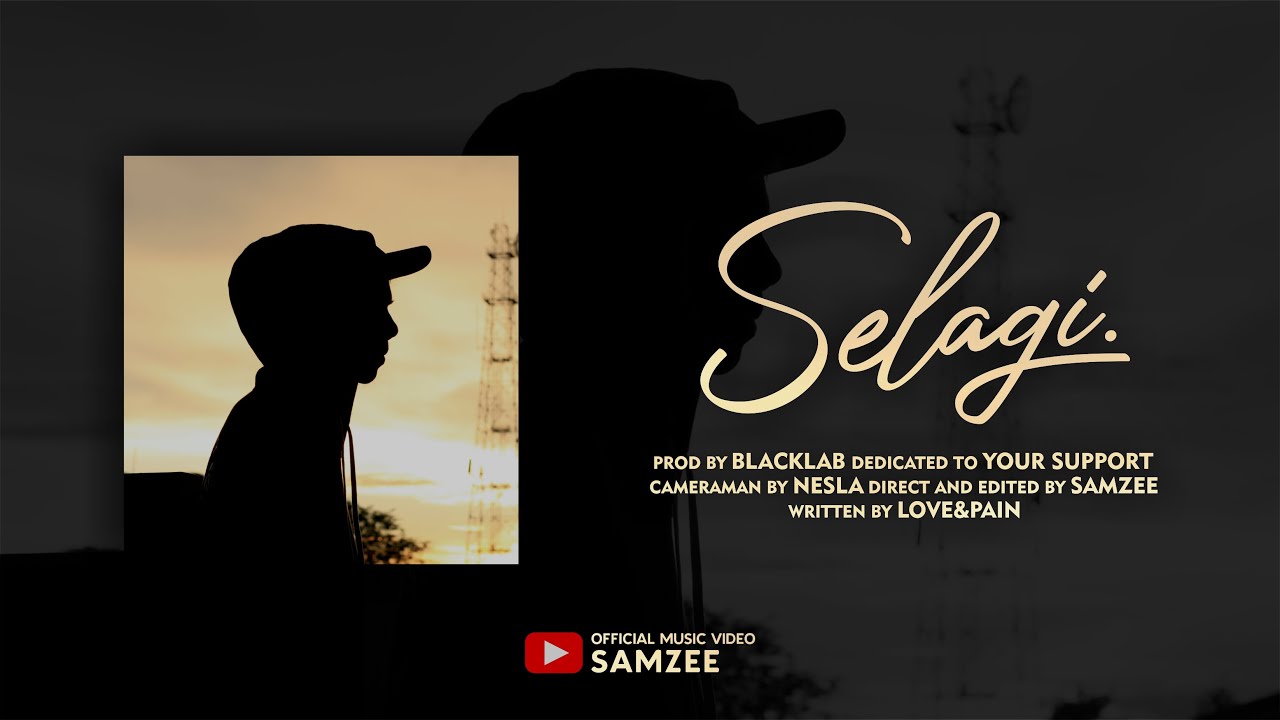 Samzee - Selagi (Official Music Video) - YouTube