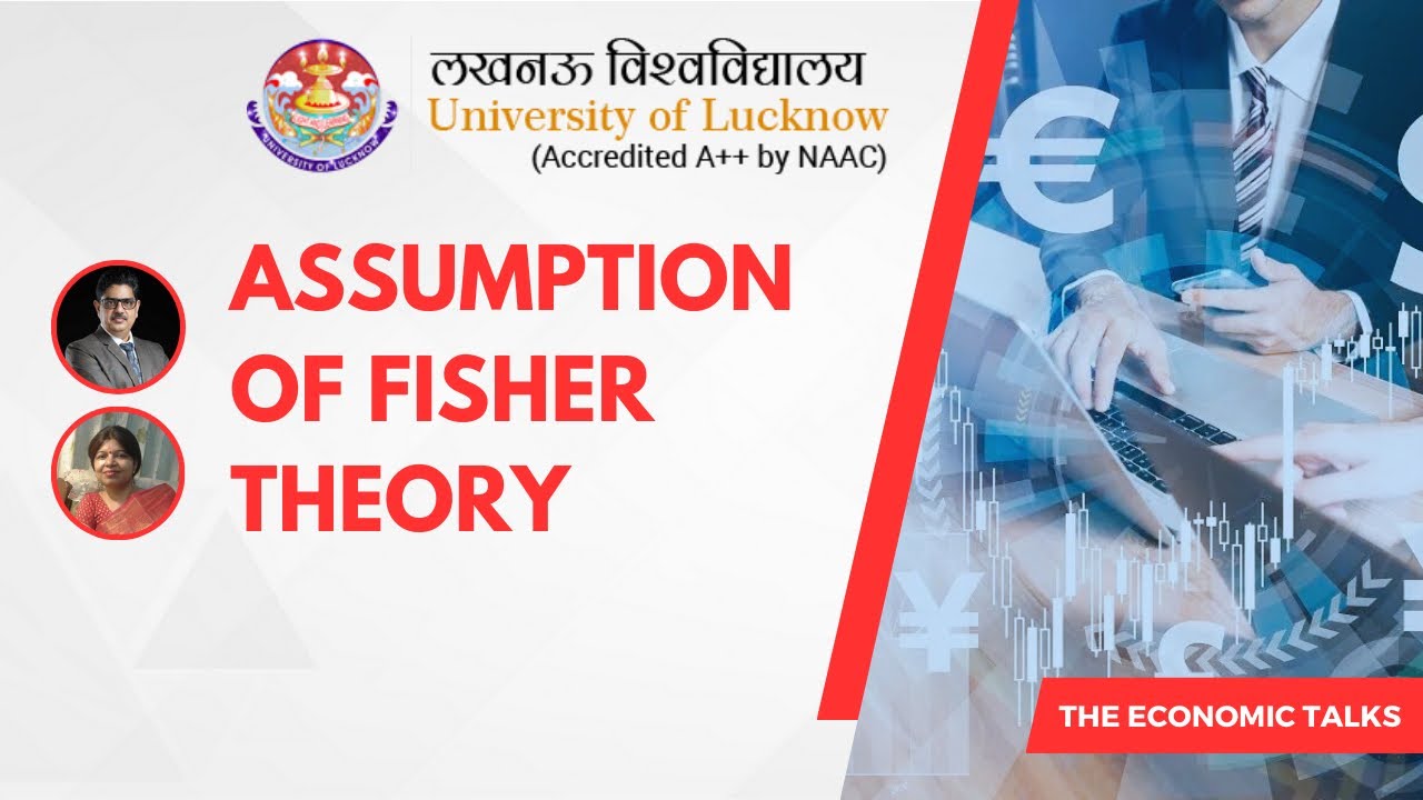 Assumptions of Fisher Theory | The Economic Talks - YouTube