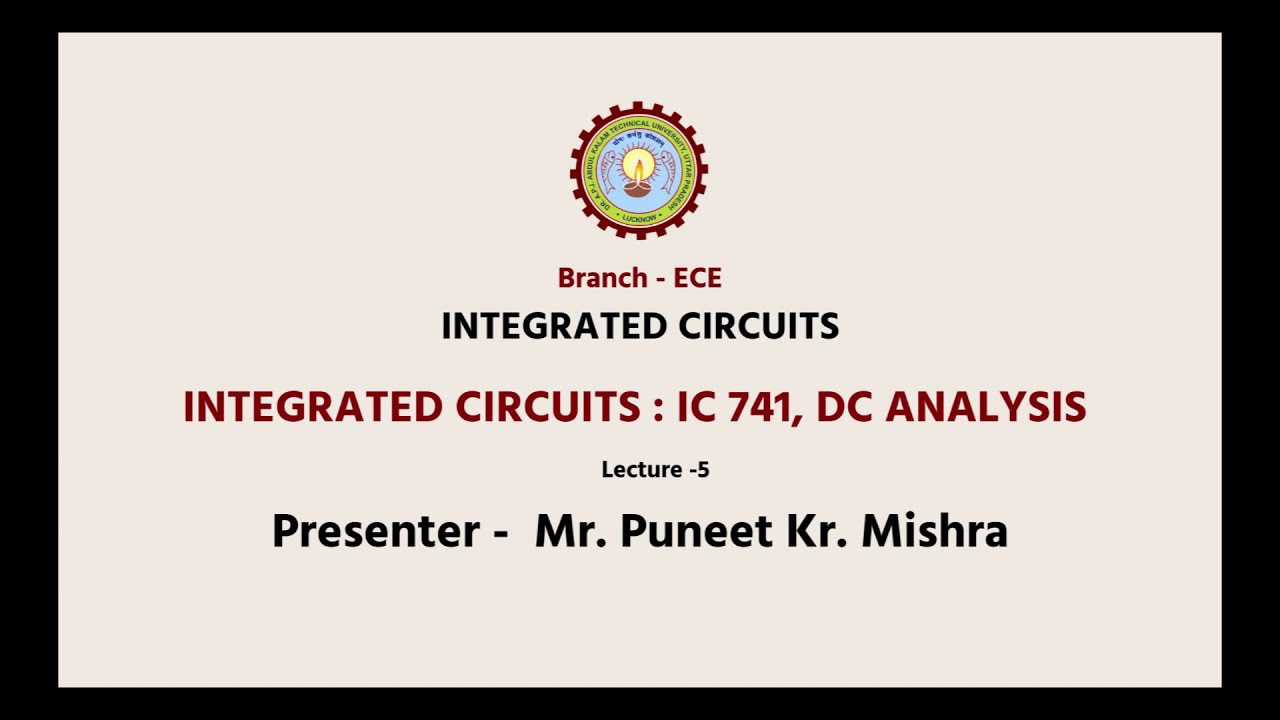 Integrated Circuits DC Analysis of IC 741 | AKTU Digital Education ...