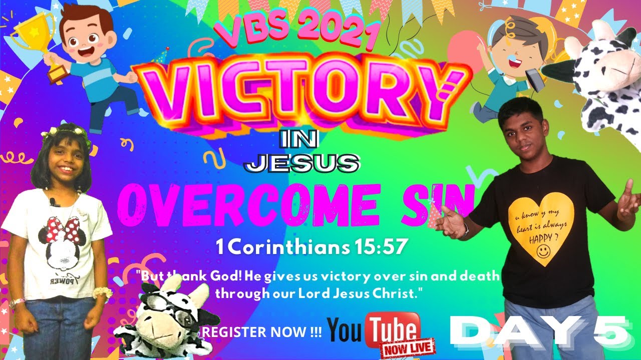 🔴🅻🅸🆅🅴|Final Day 5 -Virtual Bible School (VBS)|Victory in Jesus|VBS 2021 ...