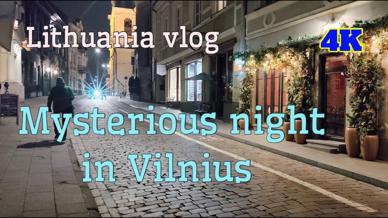 Mysterious night in Vilnius: walk from Vilnius Old Town and through ...