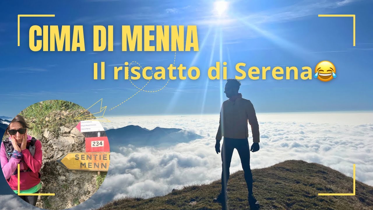 IL RISCATTO DI SERENA 😱 Dalla paura al trionfo sulla Cima di Menna ...