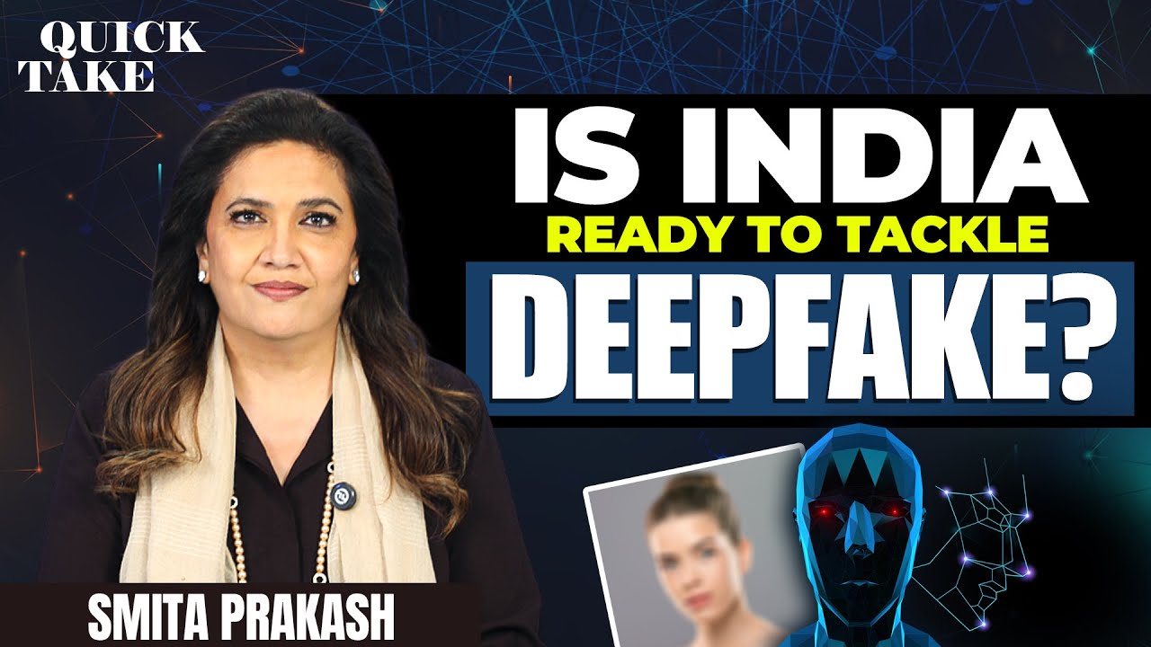 Can India Stop AI Deepfakes? | Quick Take with Smita Prakash - YouTube
