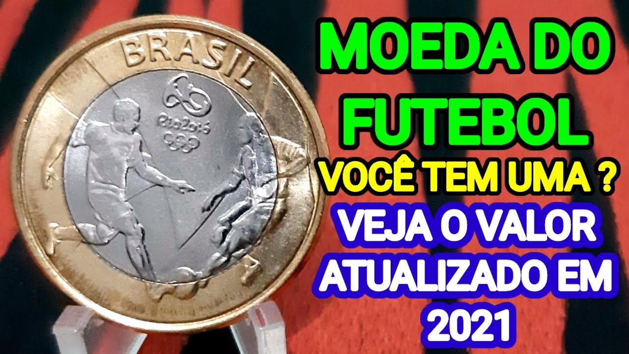 MOEDA DO FUTEBOL - DAS OLIMPÍADAS - VALOR ATUALIZADO 2021 - VOCÊ TEM ...