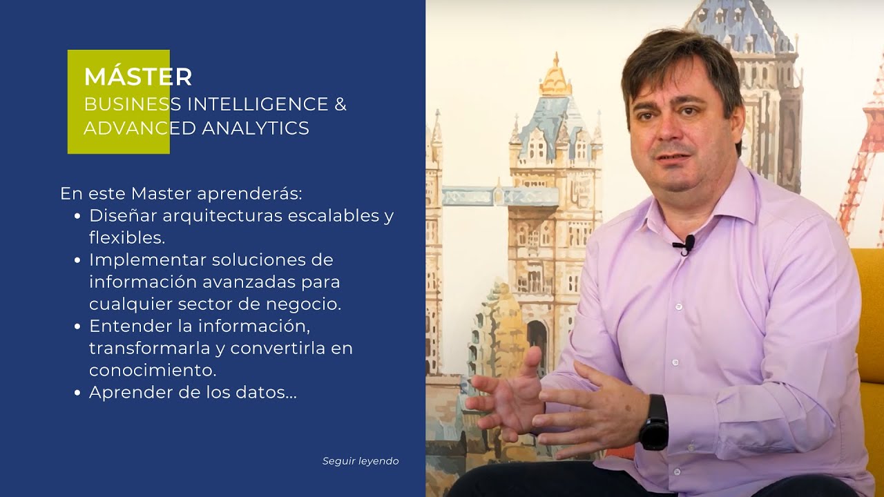 MÁSTER BUSINESS INTELLIGENCE & ADVANCED ANALYTICS - YouTube