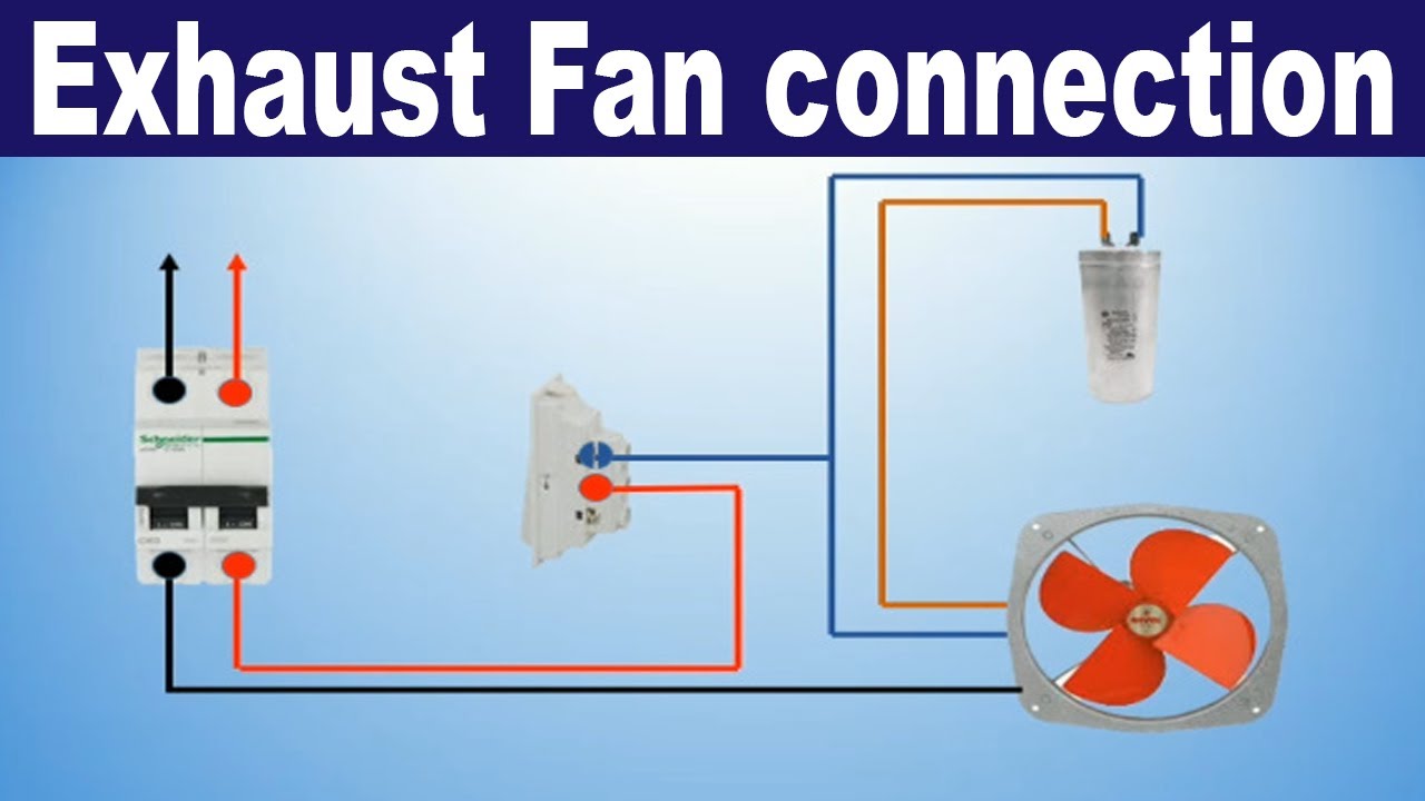 👉exhaust fan connection |😀 reverse forward fan connection|😀Electrical ...