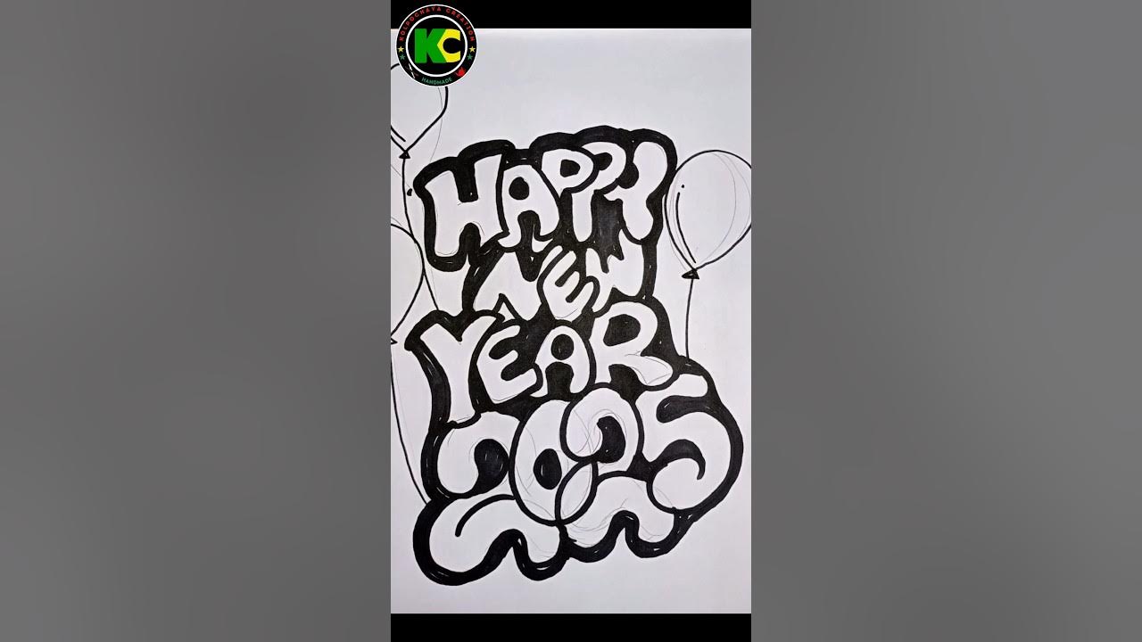 🎨 Happy New Year 2025 Drawing for Wishing | Creative Art Tutorial 🌟 ...