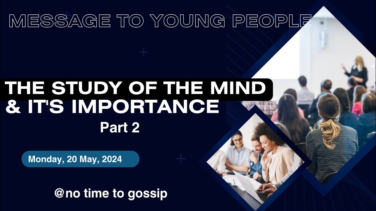 MTYP | The Study Of The Mind | Its Importance p2 - YouTube