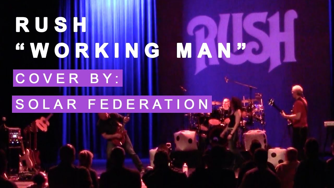"Working Man" Live RUSH Cover - SOLAR FEDERATION - YouTube