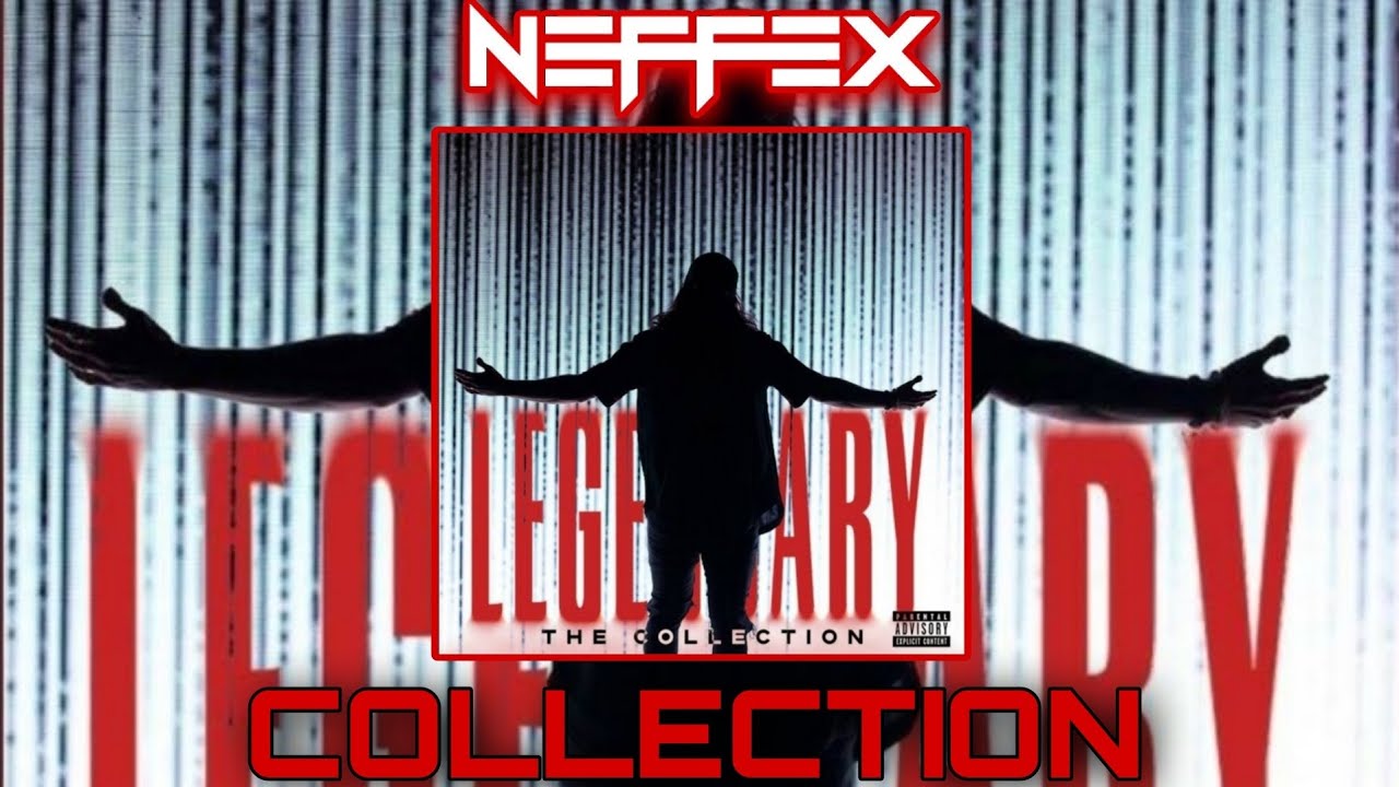 NEFFEX - Legendary The Collection 💎 [Complete] - YouTube