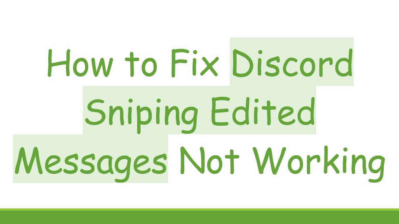 How to Fix Discord Sniping Edited Messages Not Working - YouTube