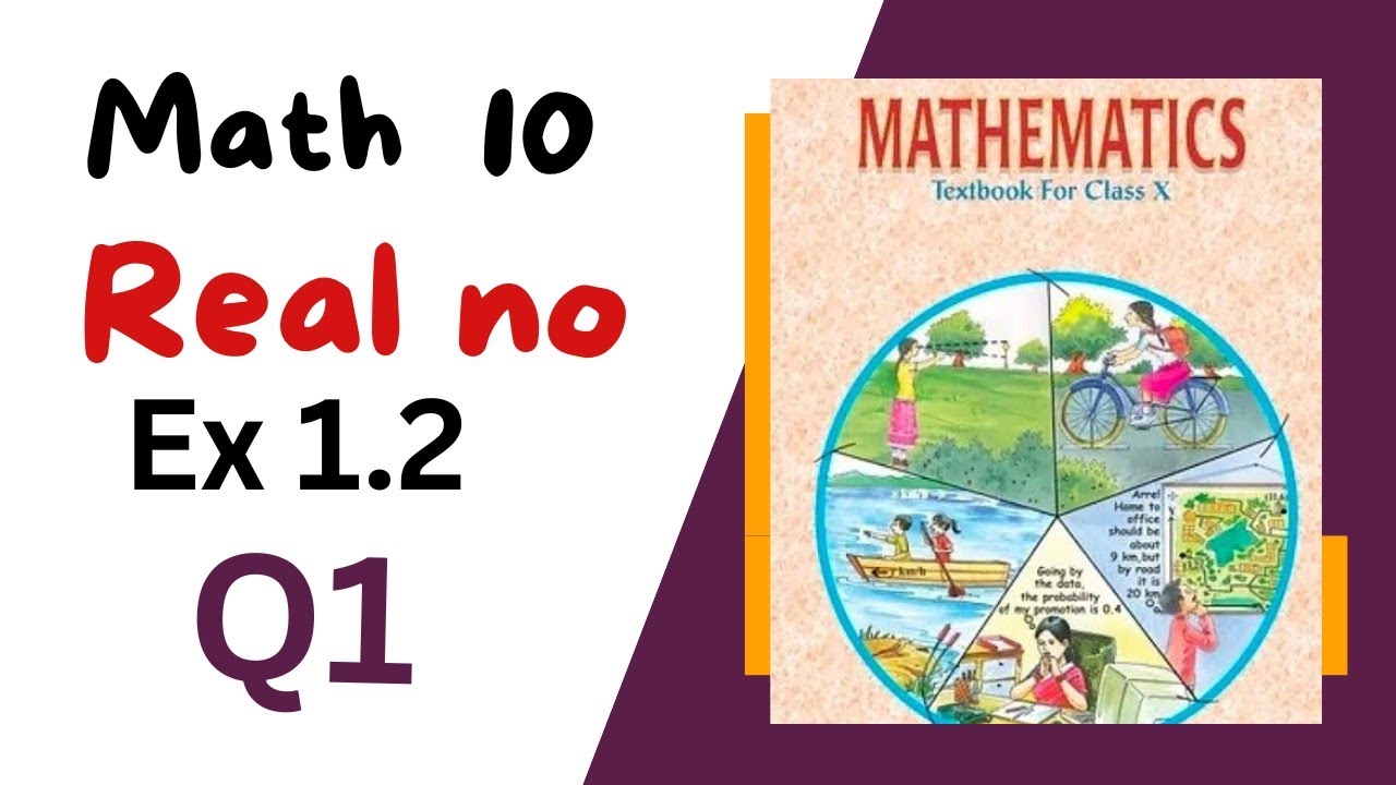 real no class 10 ex1.2 qno 1 | class 10 maths exercise 1.2 qno 1| math ...