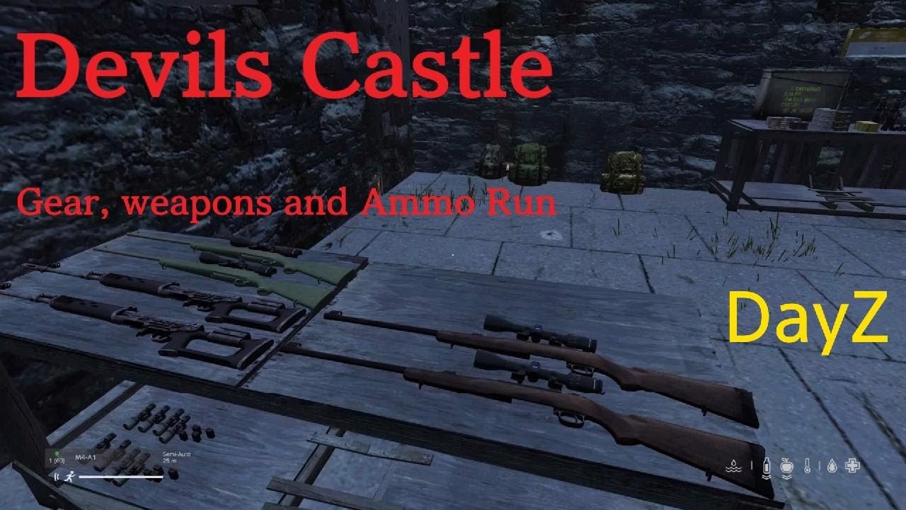 DayZ | Quick ammo, weapon and Gear run | Devils Castle - YouTube