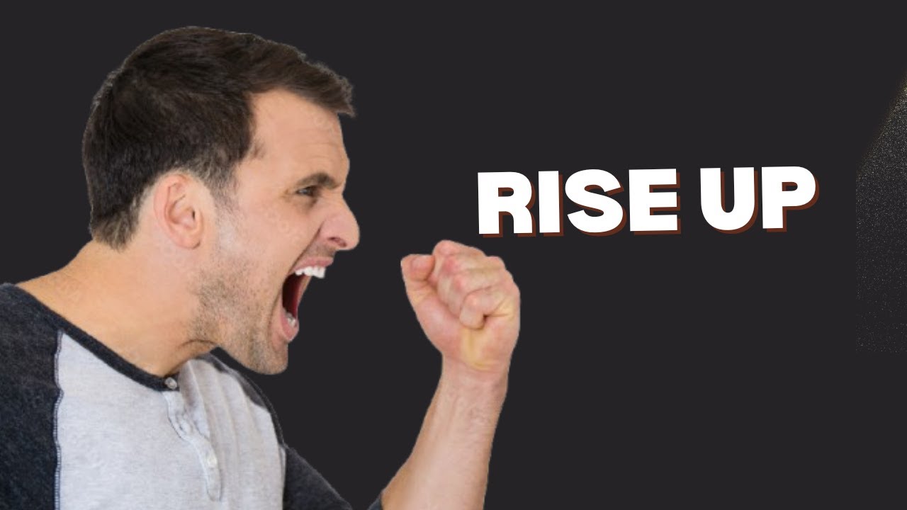 Rise Up- Best Motivational Speech - YouTube