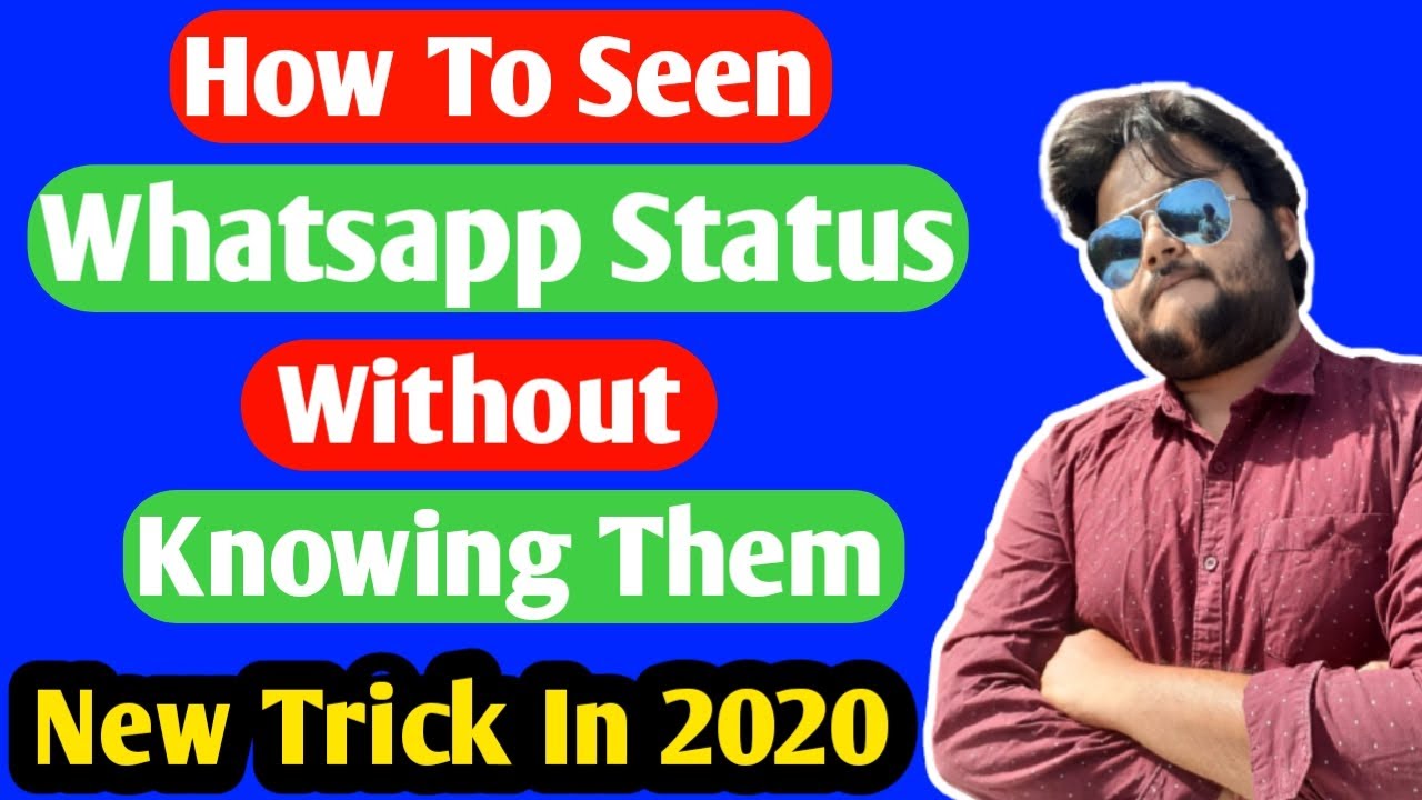 How To Seen WhatsApp Status Without Knowing Them In 2020|WhatsApp ...