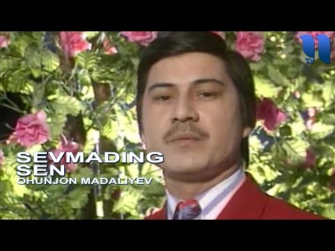 Охунжон Мадалиев - Севмадинг сен | Ohunjon Madaliyev - Sevmading sen