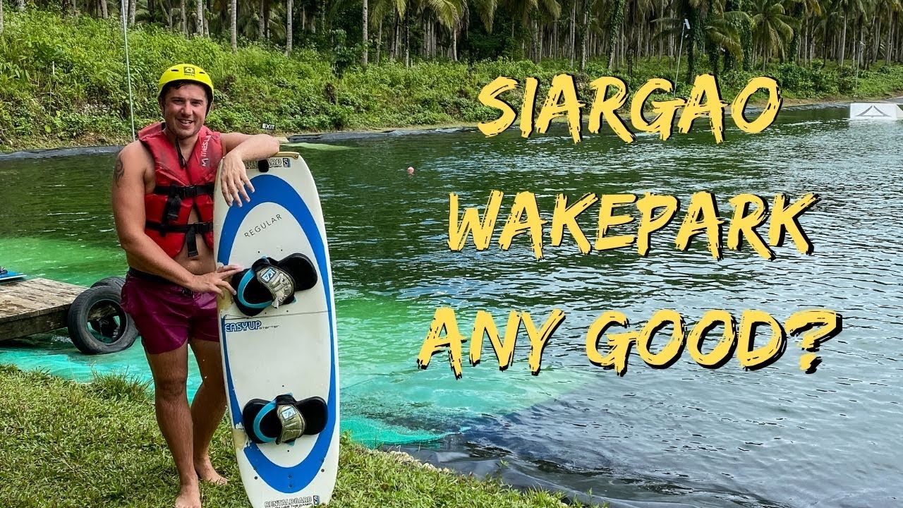 Siargao Wakepark Any Good For First Timers Youtube