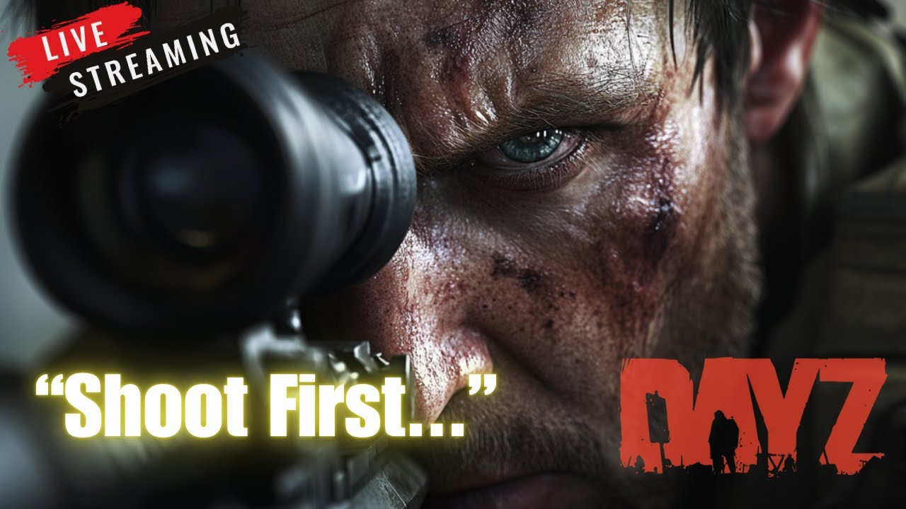 DayZ: SHOOT FIRST.... (LIVE) - YouTube