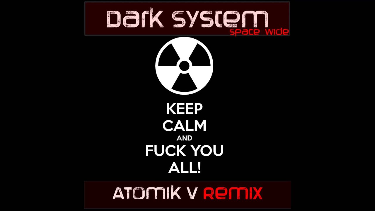 Dark System - Space Wide (Atomik V Remix 2015) - YouTube