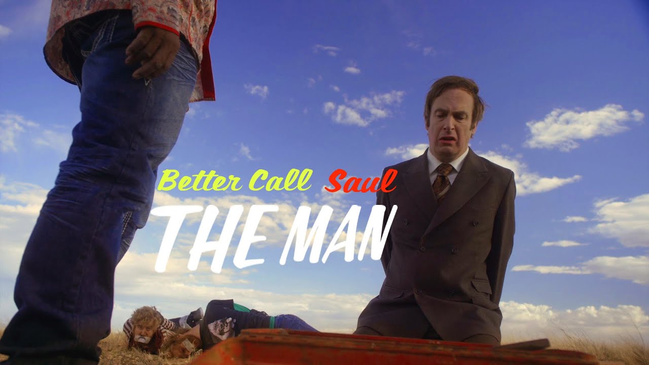 Better Call Saul || THE MAN - YouTube