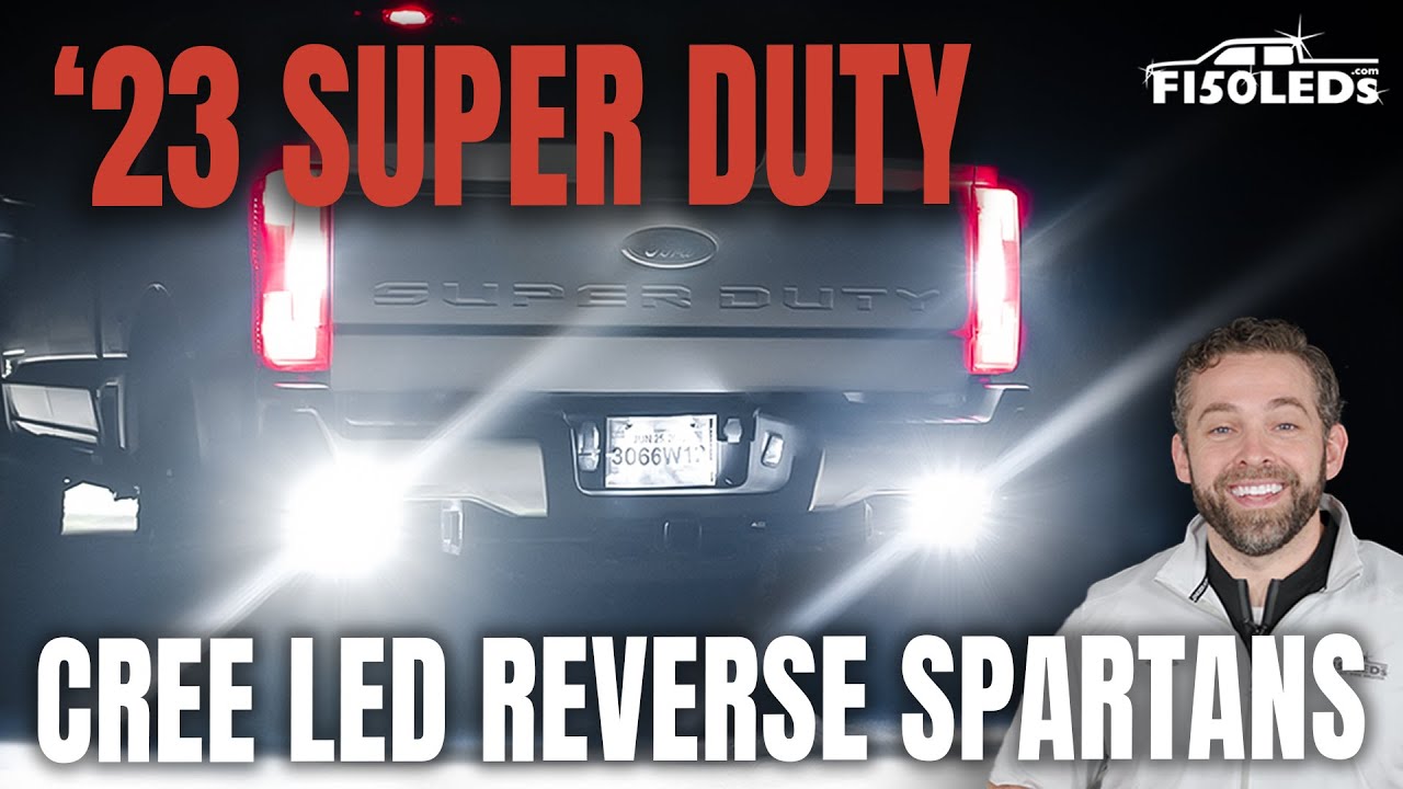 2023 Super Duty CREE LED Reverse Spartan Lights Installation (From ...