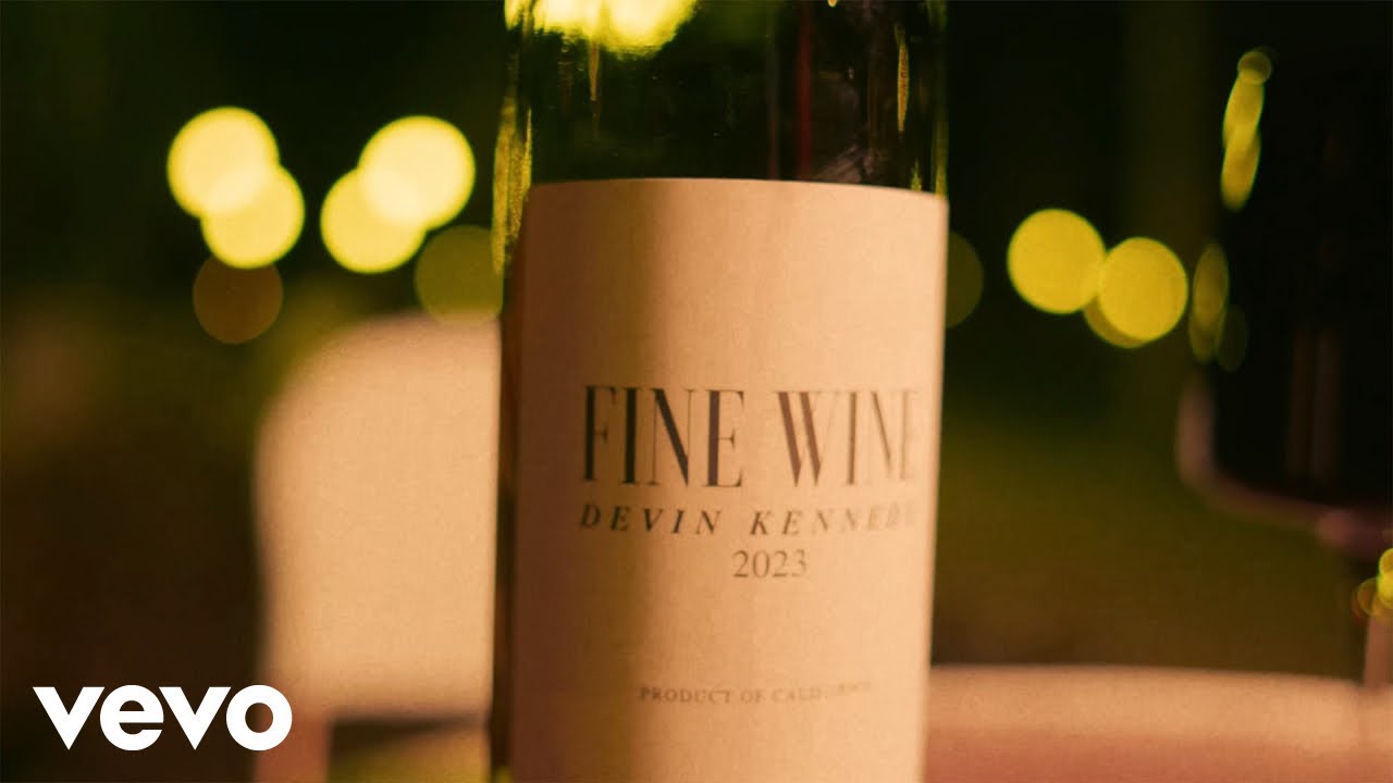 Devin Kennedy - Fine Wine (Official Music Video) - YouTube