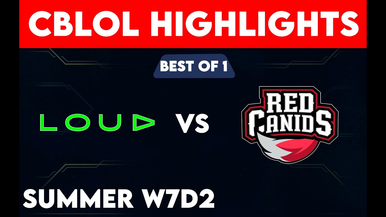 LLL VS RED HIGHLIGHTS SUMMER SEASON 2023 - W7D2 - LOUD VS RED CANIDS ...