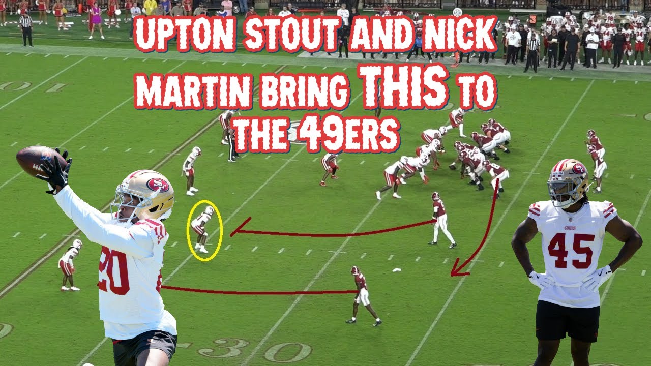 49ers Playbook: Upton Stout and Nick Martin bring THIS to the 49ers ...