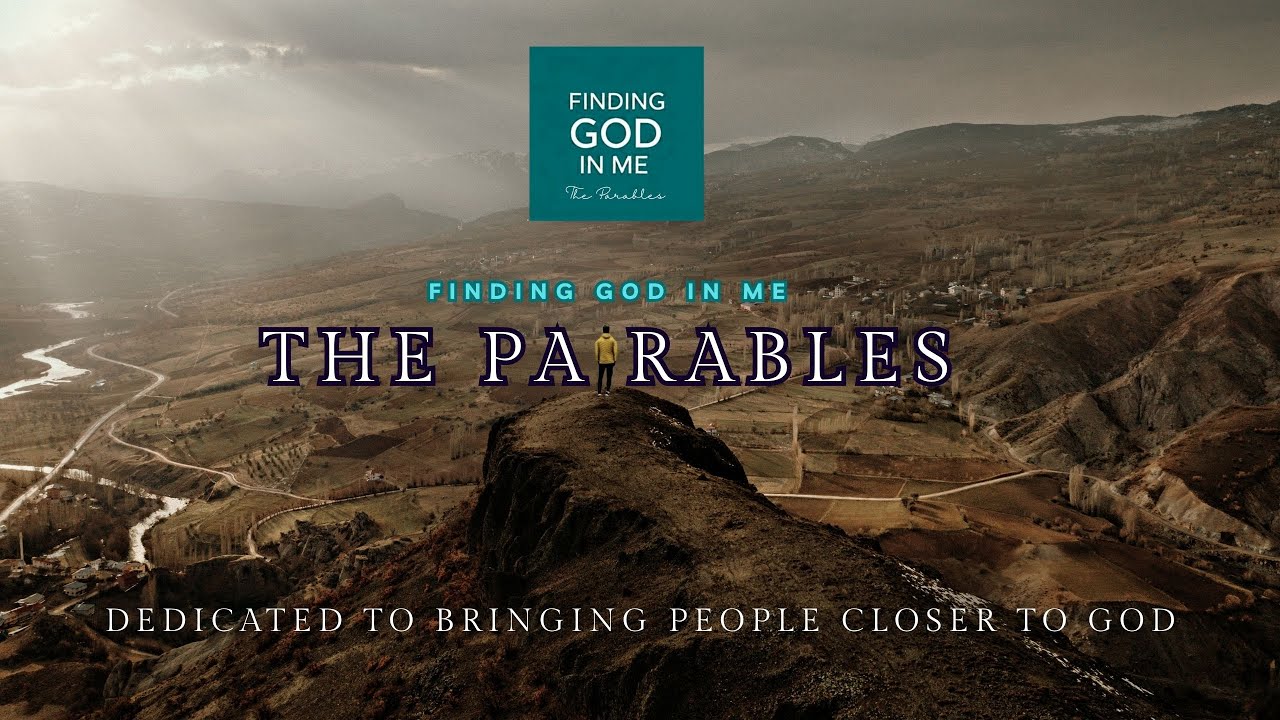 Finding God in Me: The Parables Episode 2: Stories of Grace, Humility ...