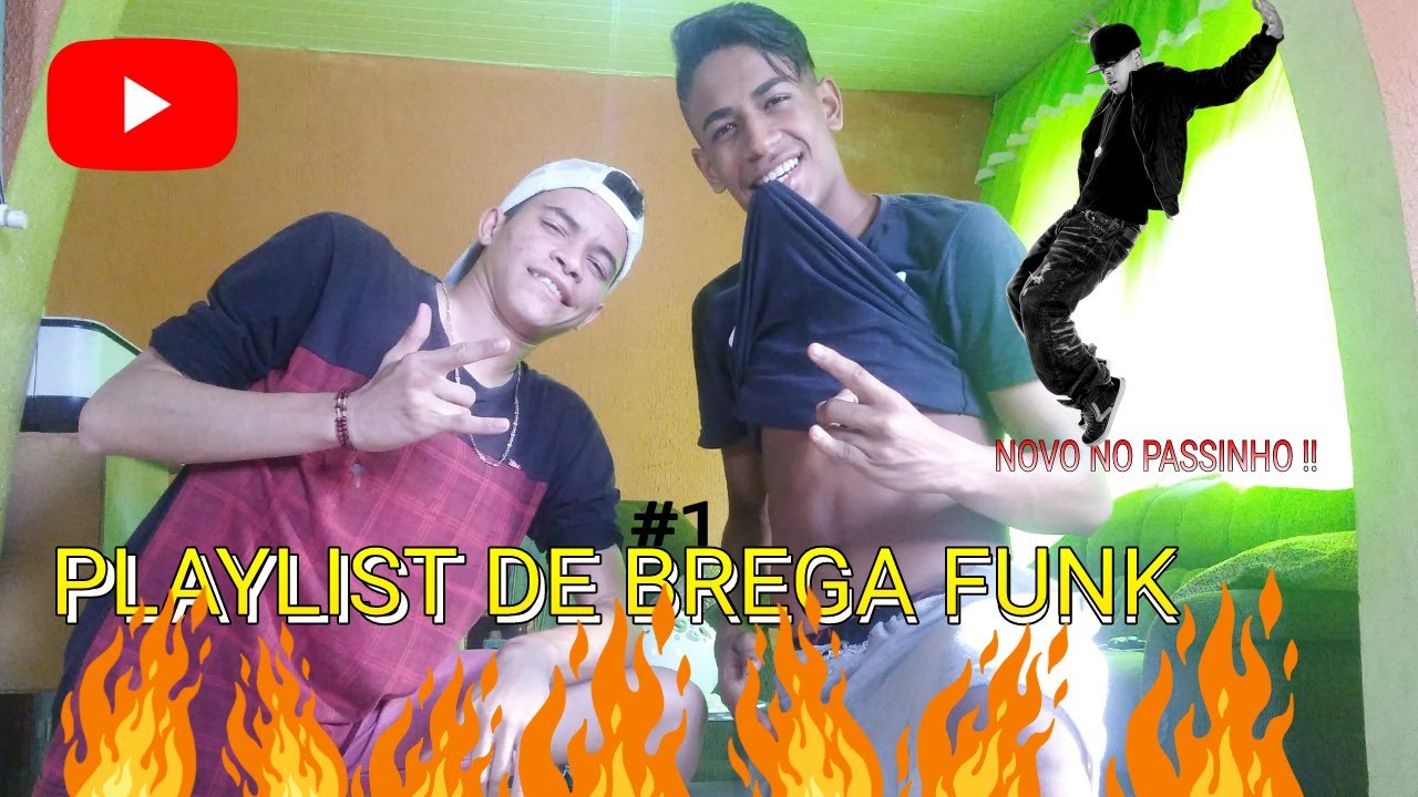 Playlist De Brega Funk 1 Youtube