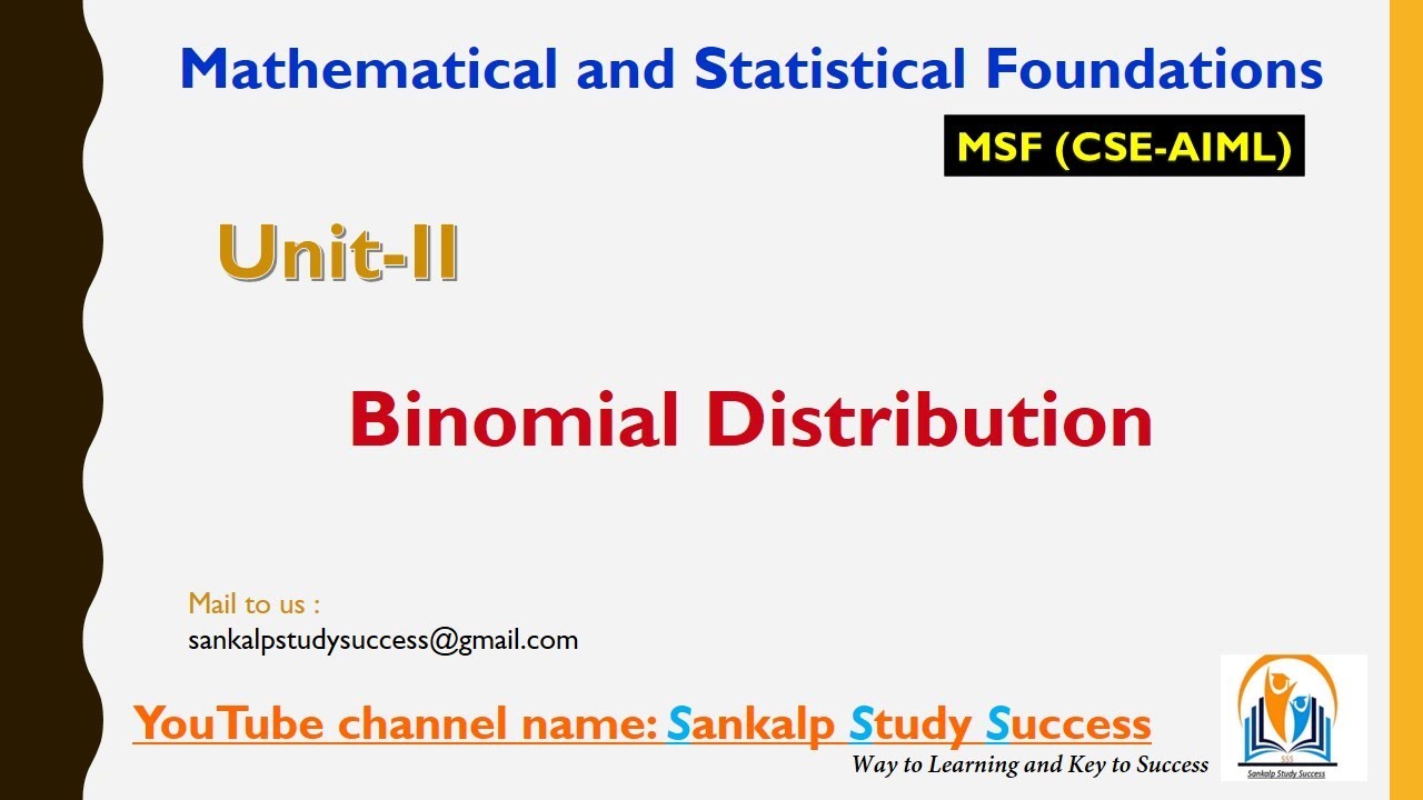 2.2 MSF || UNIT 2 || Binomial Distribution || R22 2-1 || JNTUH || CSE (AI&ML) - YouTube