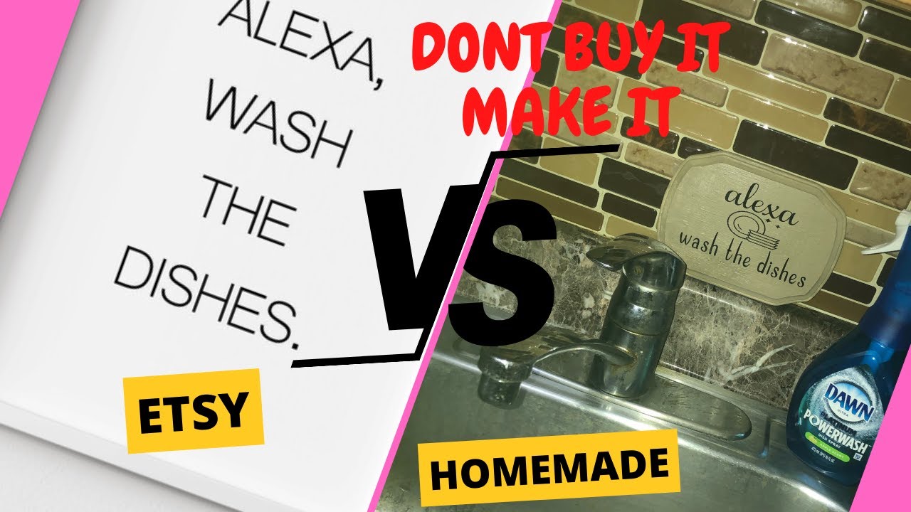 Alexa do the dishes, homemade Alexa sign! Kitchen DIY signs - YouTube