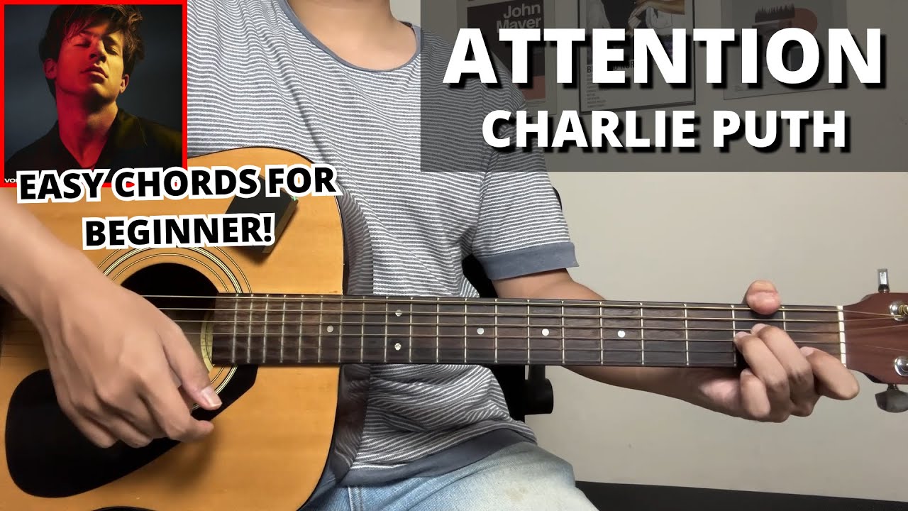 Attention - Charlie Puth (Guitar Tutorial) No Capo! Easy Chords For ...
