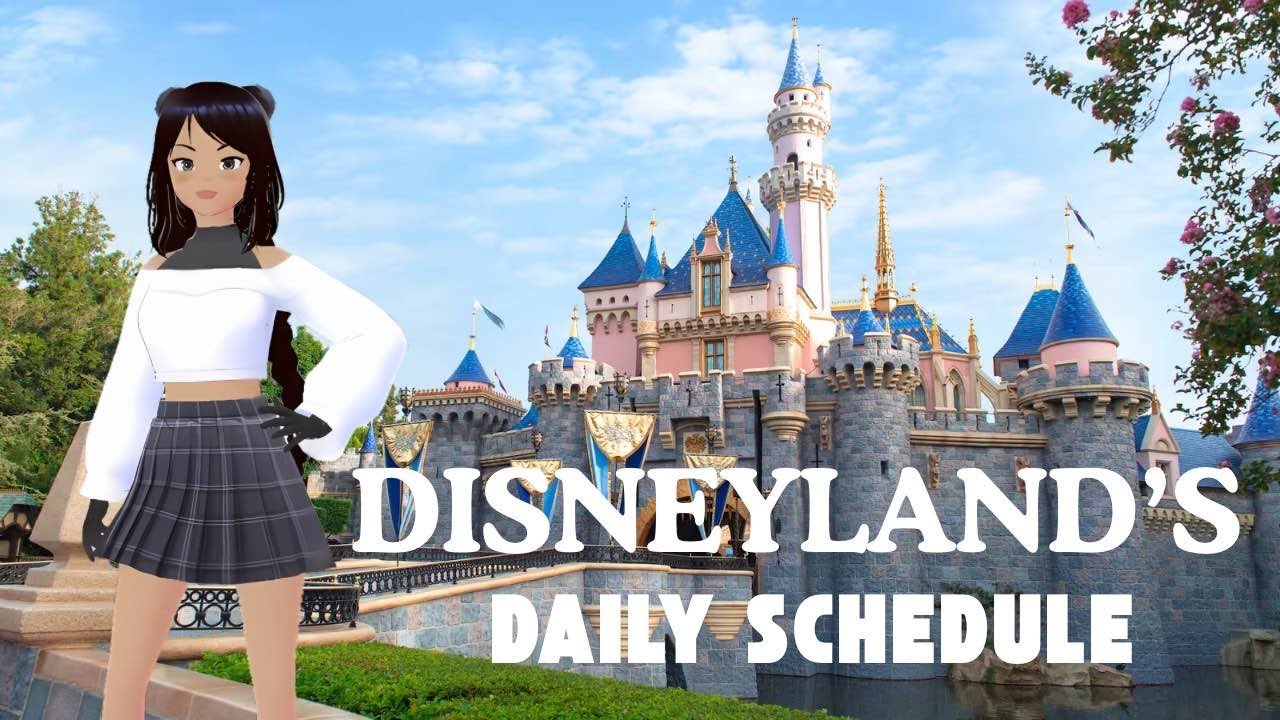 DISNEYLAND'S DAILY SCHEDULE - showtimes, park hours, special events ...