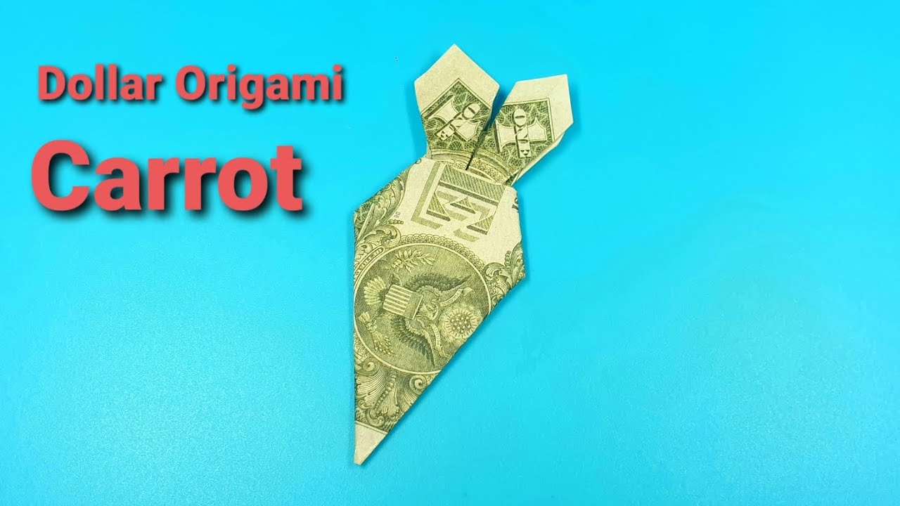 Phong Tran Origami | Dollar Origami Carrot | Money Origami - YouTube