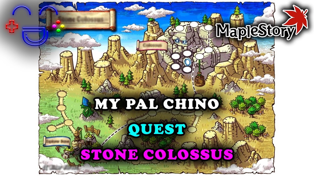 My Pal Chino Stone Colossus Quest Maplestory Guide - YouTube