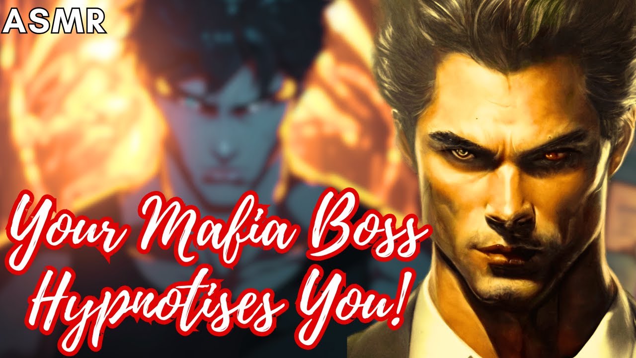 Your Millionaire Mafia Boss Hypnotises You! ASMR Boyfriend [M4F/M4A ...