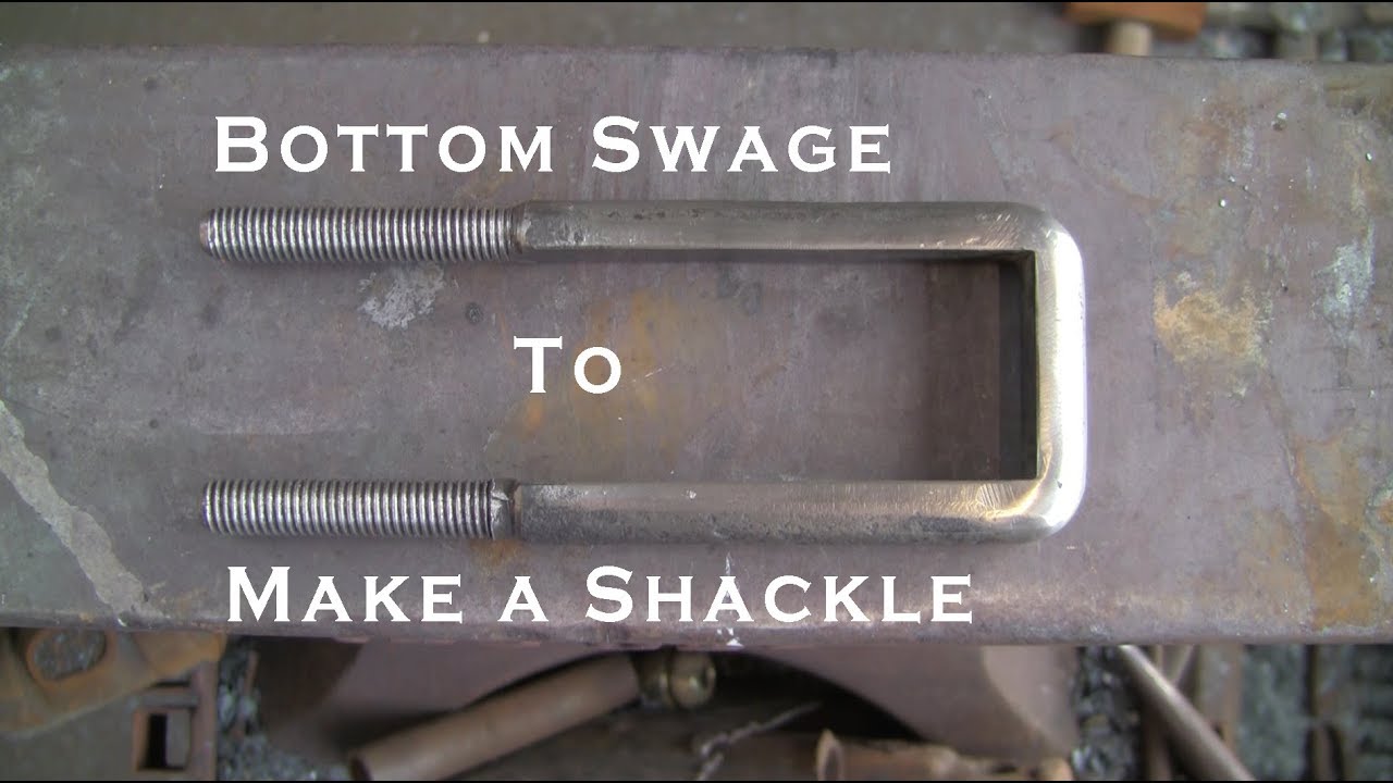 Bottom swage to make a shackle - YouTube