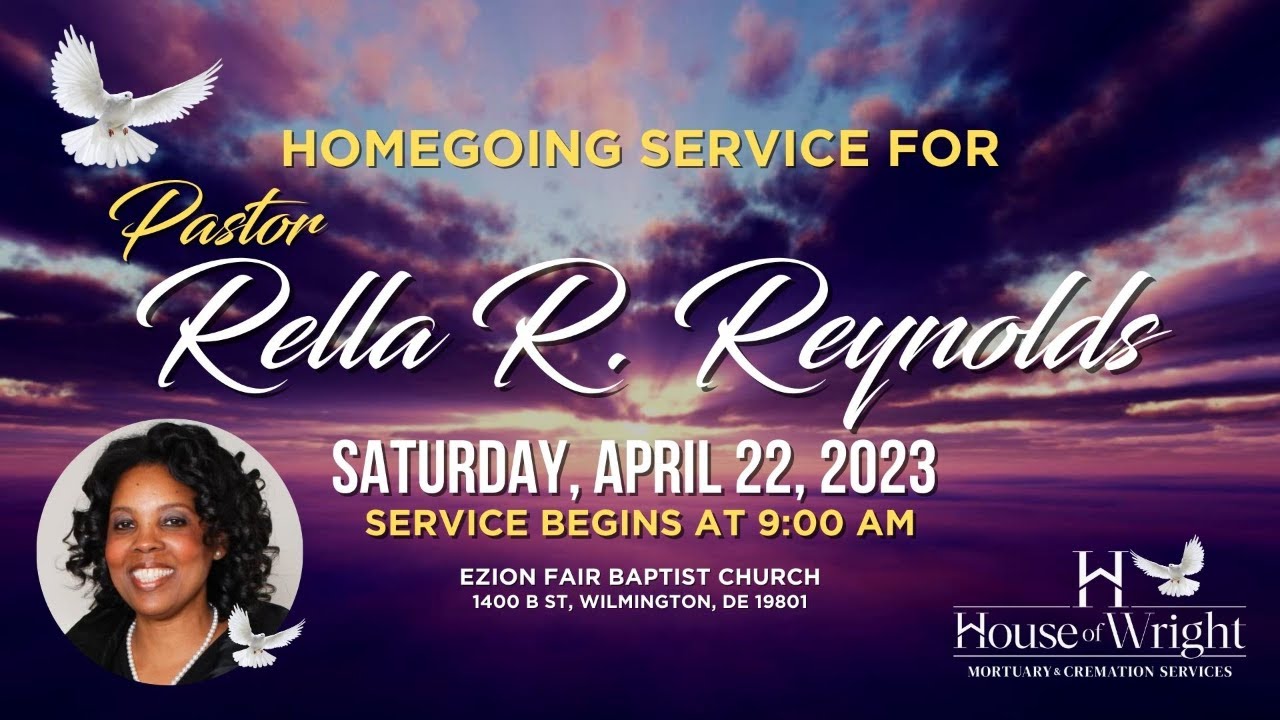 Homegoing Service for Pastor Rella R. Reynolds - April 23, 2023 at 9:00 ...