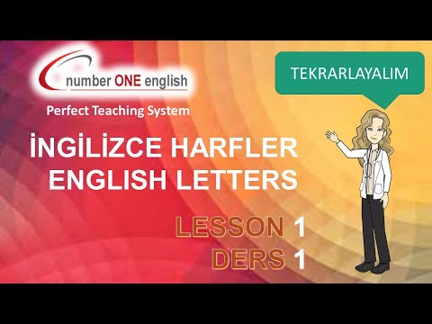 İngilizce Ana Dersler : Ders 1 - Lesson 1 -  İngilizce ve Türkçe harflerin özellikleri