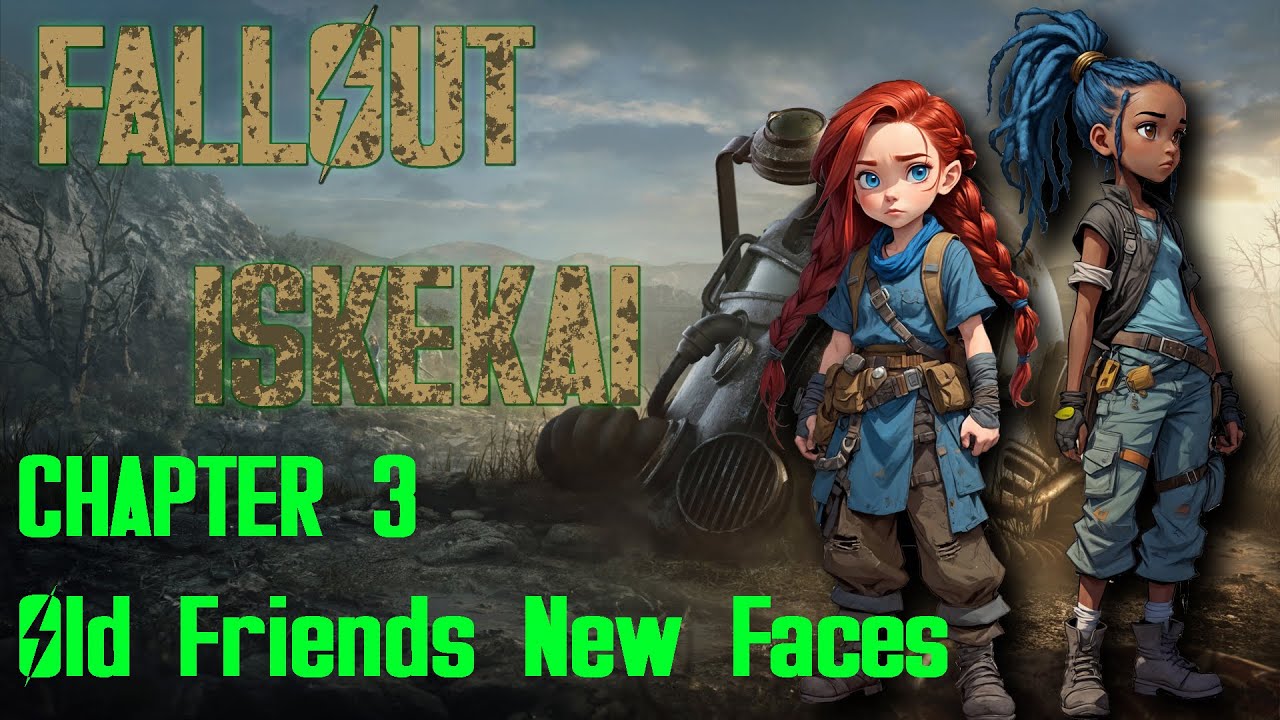 Fallout: Isekai Chapter 3 - Old Friends New Faces - YouTube