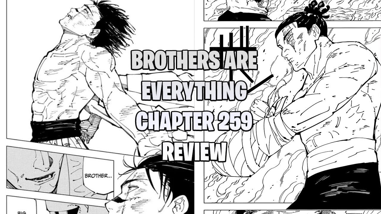 Jujutsu Kaisen Chapter 259 Review | BROTHERS UNITE TO SAVE YUJI ...