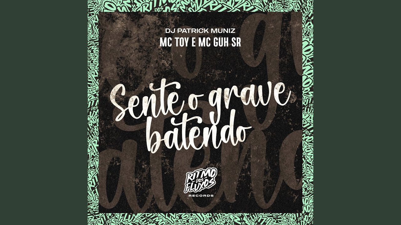 Sente o Grave Batendo - YouTube
