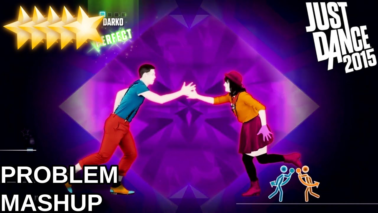 Just Dance 2015 | Problem - Mashup - YouTube