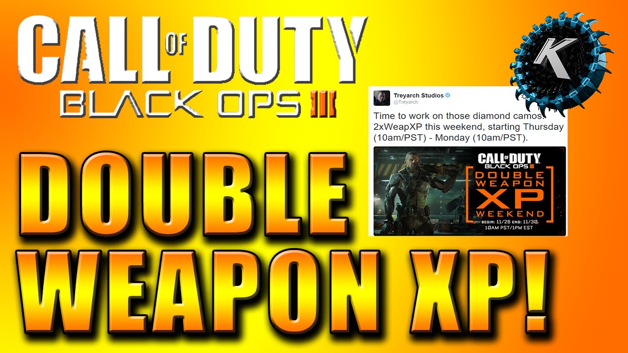 Black Ops 3 - DOUBLE WEAPON XP STARTS TOMORROW THROUGH MONDAY! (BO3 MP ...