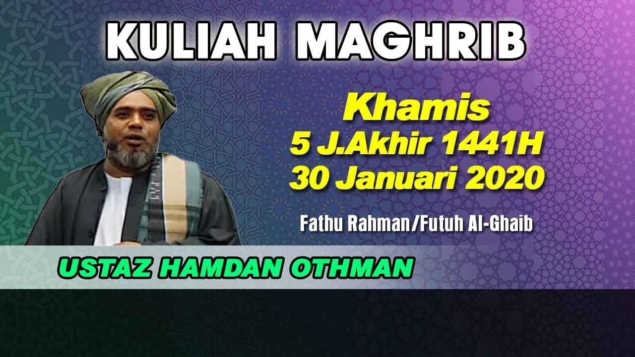[30.01.2020] USTAZ DR. HAMDAN OTHMAN : FUTUH AL-GHAIB - YouTube