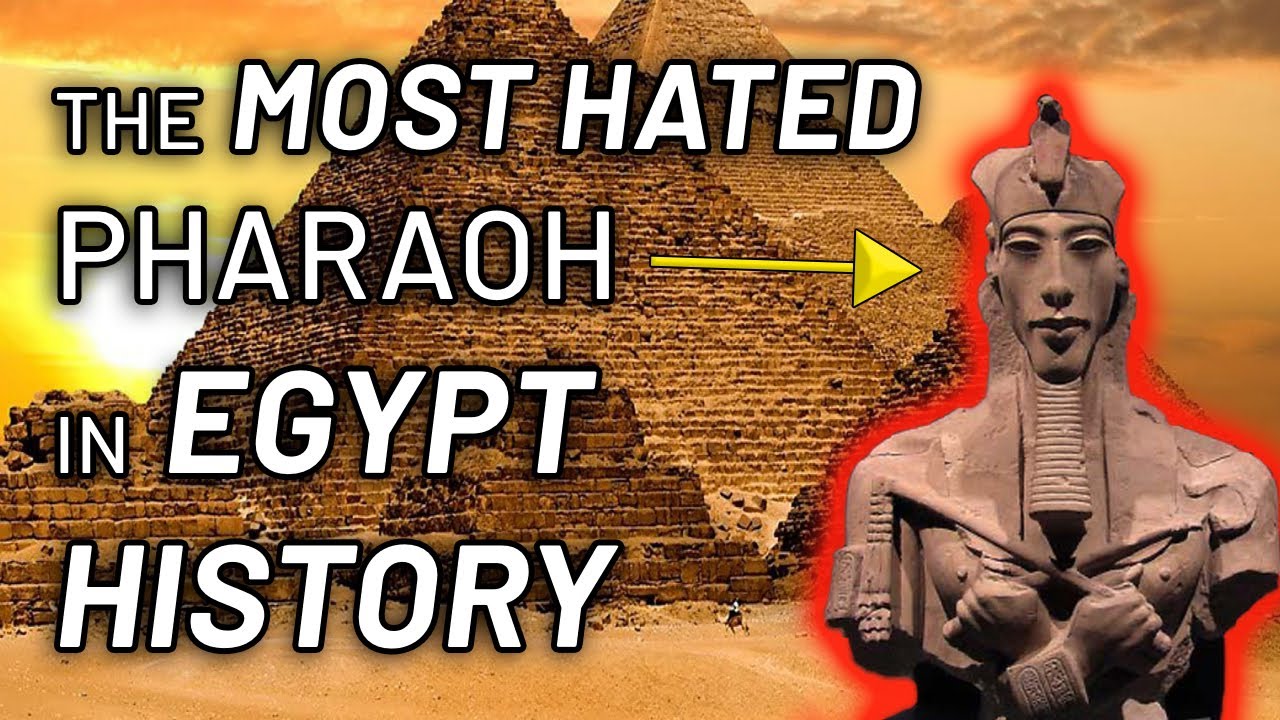 Akhenaten: the MOST HATED Pharaoh of All Time | Ancient Egypt ...