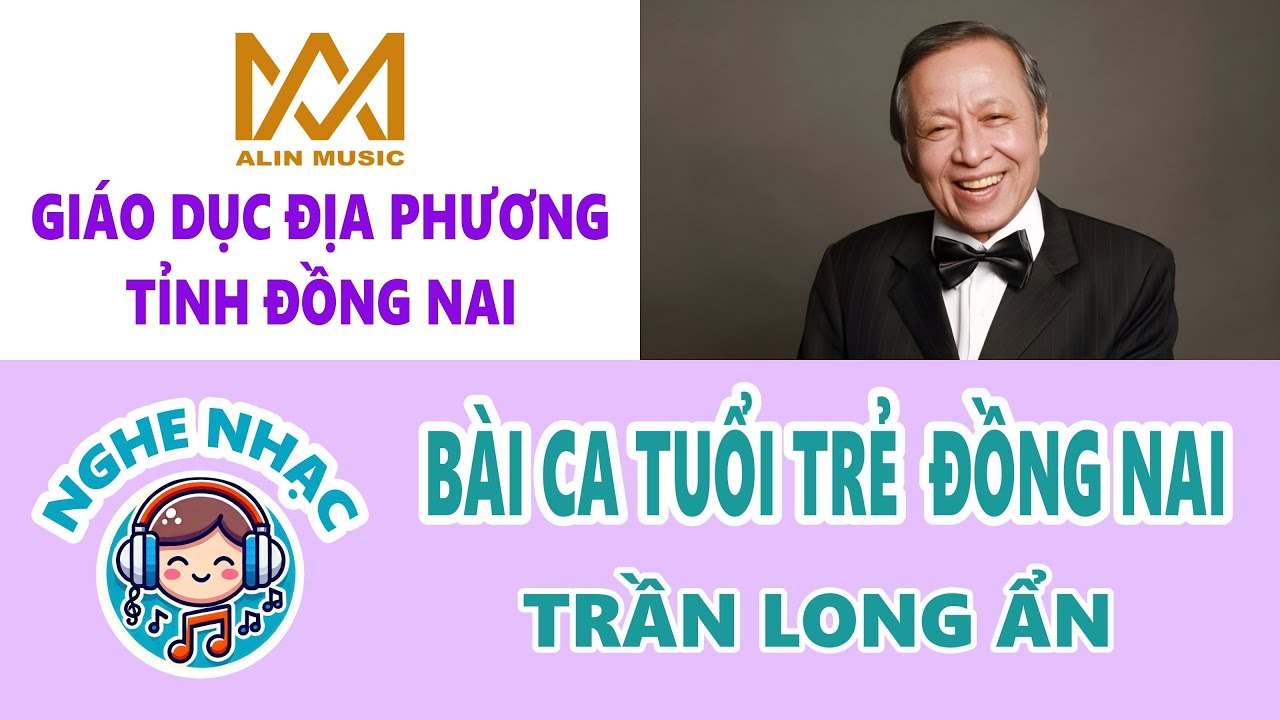 BÀI CA TUỔI TRẺ ĐỒNG NAI | Giáo Dục Địa Phương 6 | Tỉnh Đồng Nai - YouTube