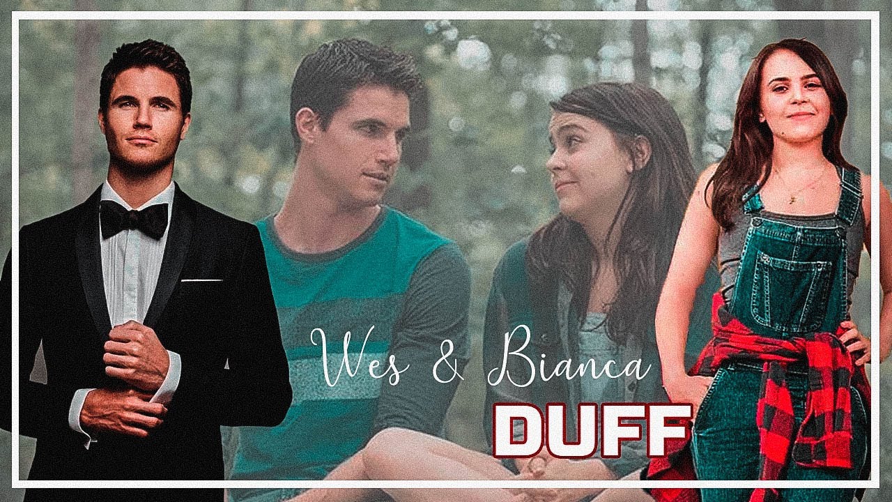 Bianca & Wes │ DUFF - YouTube